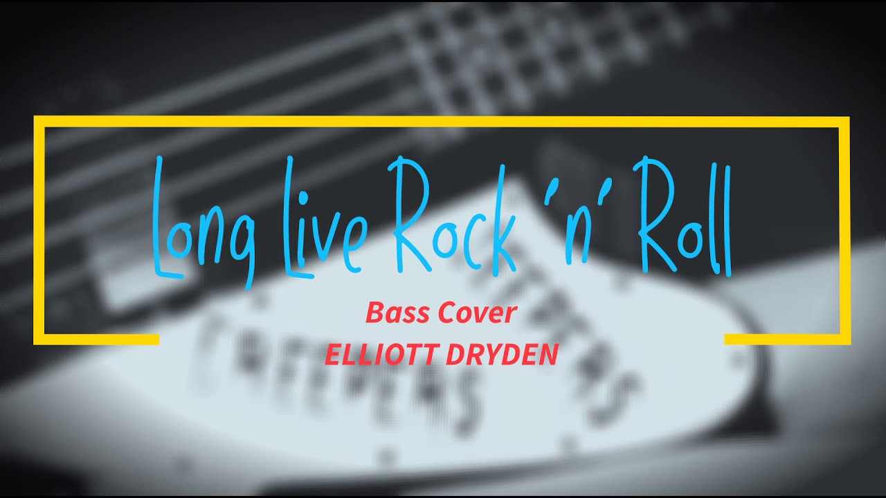Rainbow | Long Live Rock 'n' Roll | Bass Cover by Elliott Dryden - YouTube