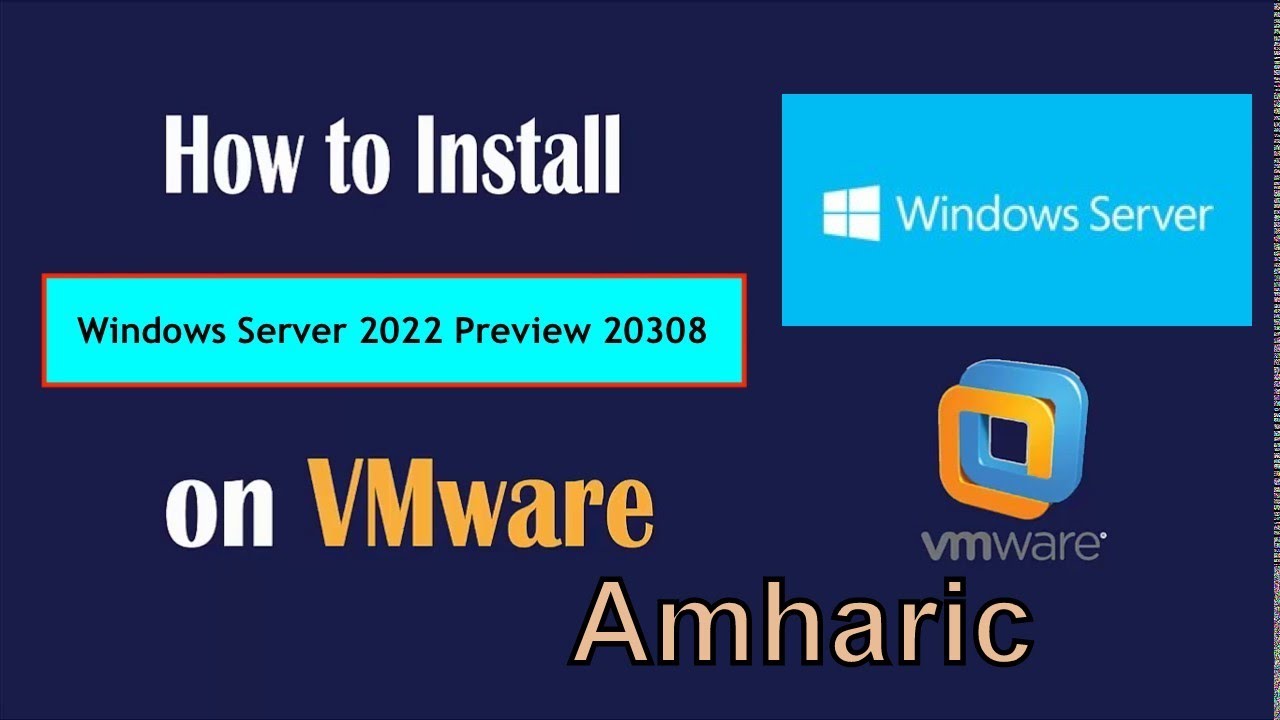 How to Install Windows Server on VMware Virtual Machine Ethiopia - YouTube