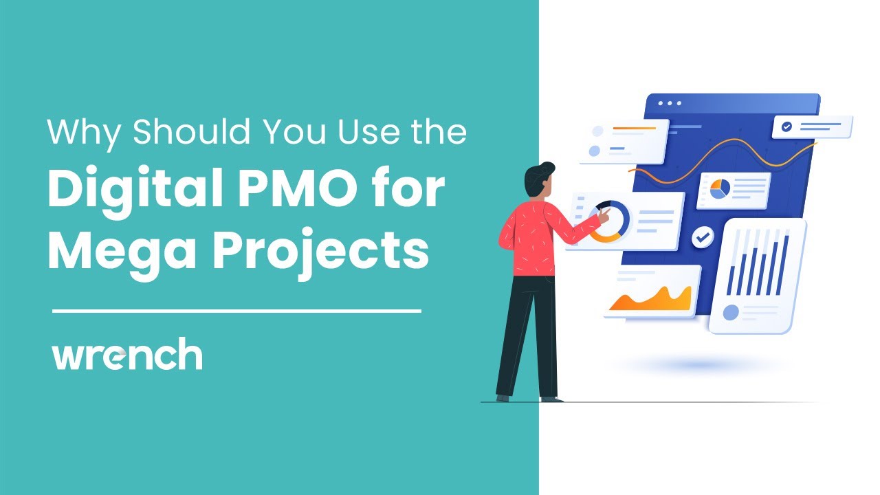 Why Should You Use the Digital PMO for Mega Projects | Wrench Solutions ...