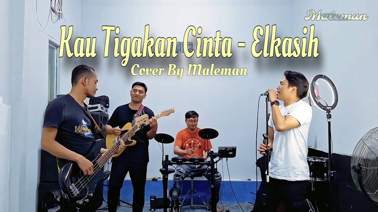 Kau Tigakan Cinta - Elkasih (Cover) Maleman - YouTube
