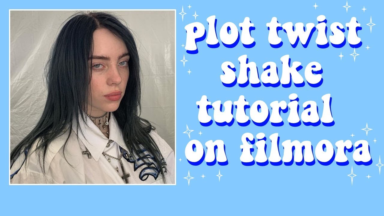 plot twist shake tutorial| filmora - YouTube