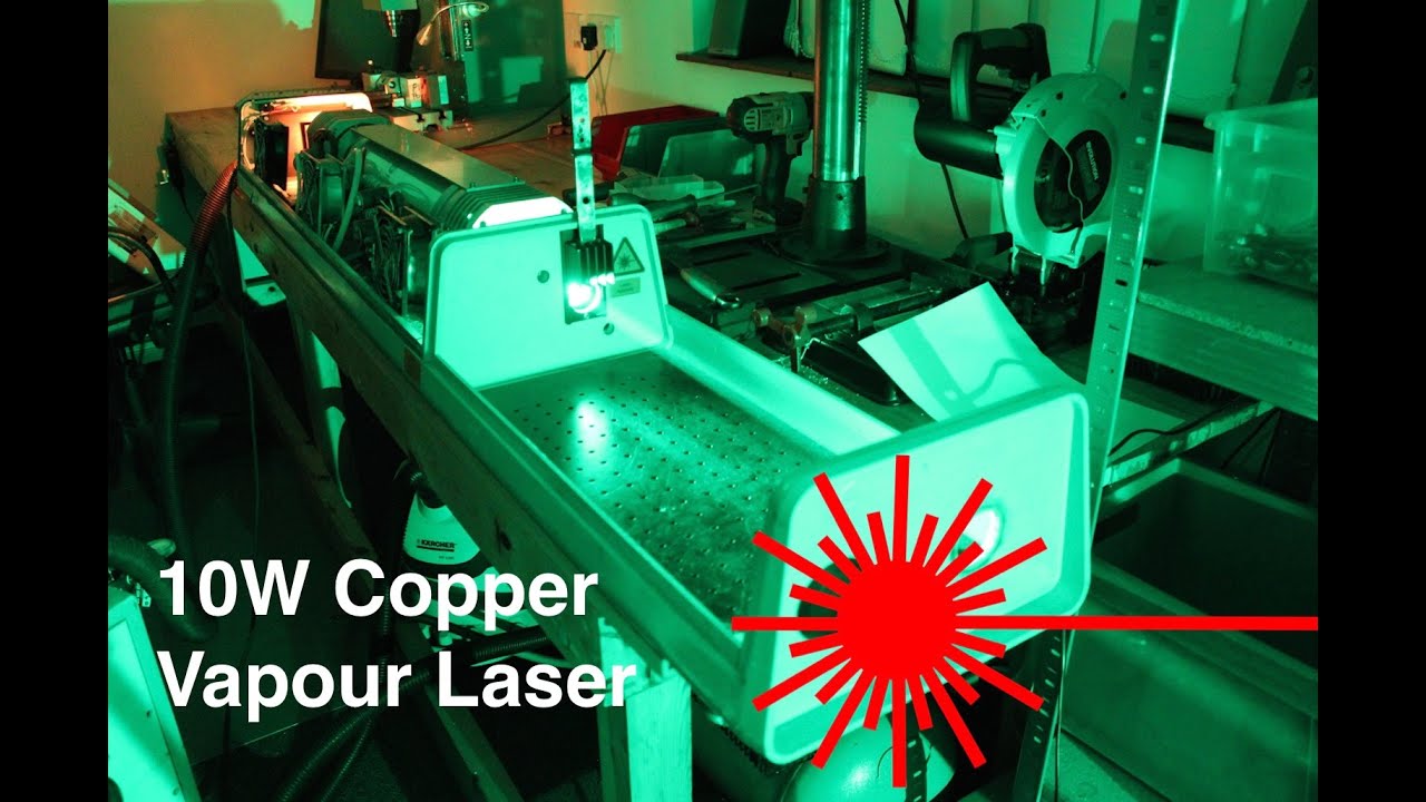 10W Copper Vapour Laser (CVL) - Operation and Theory - YouTube
