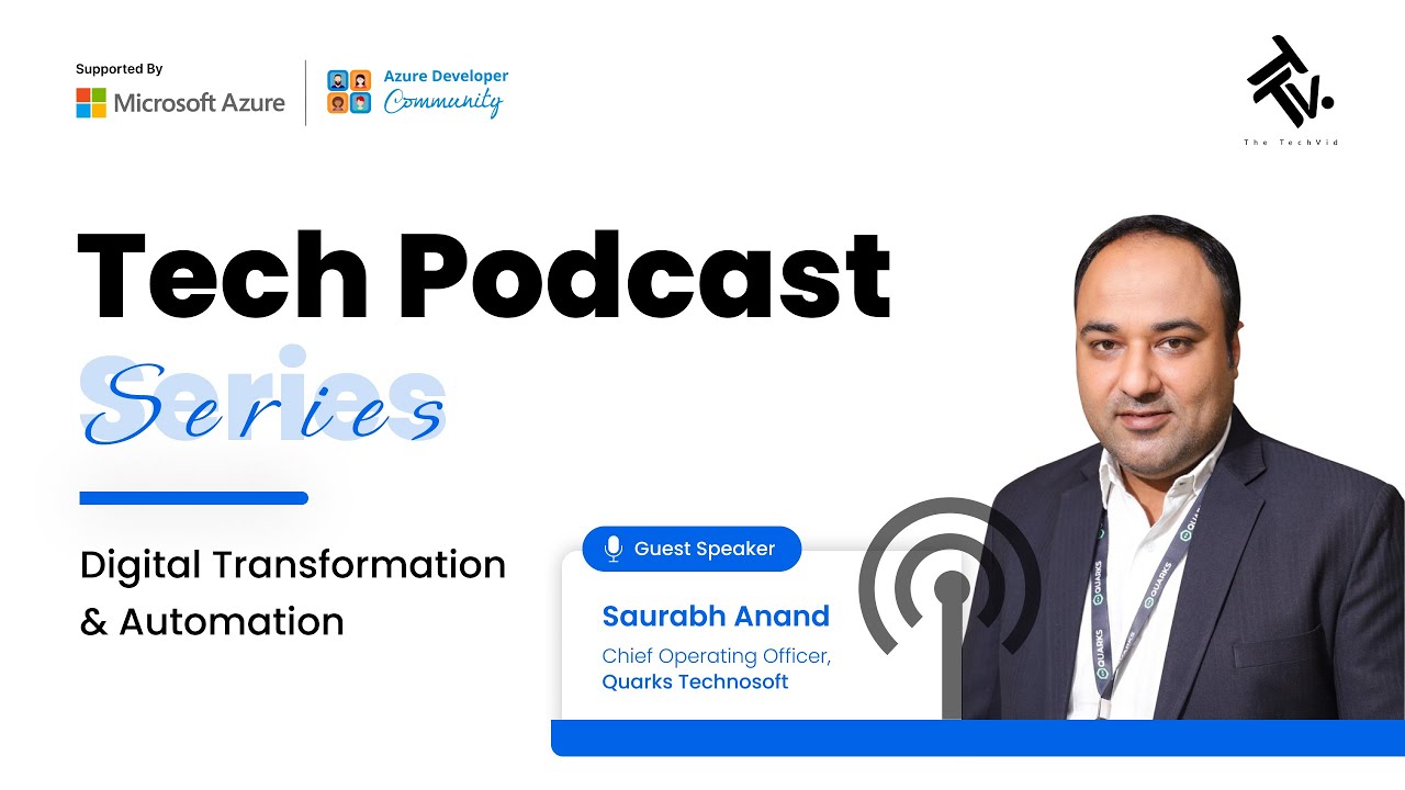 Digital Transformation & Automation | Saurabh Anand | Tech Podcast Series - YouTube