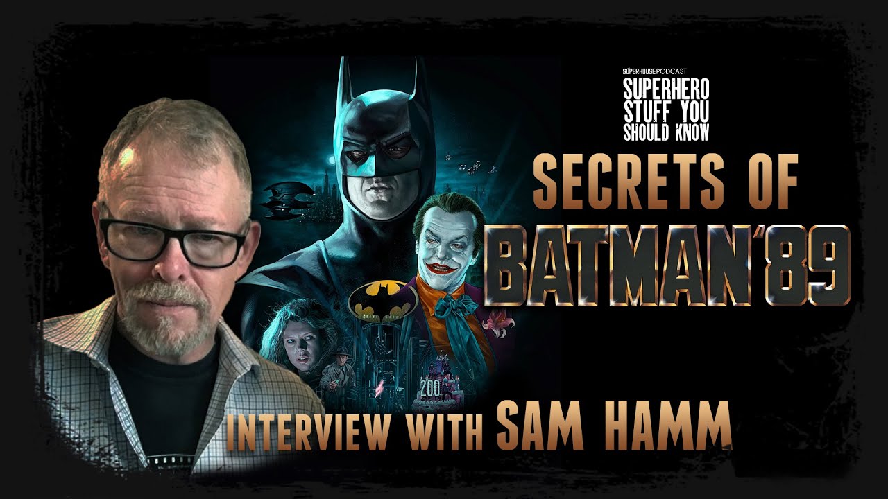 Secrets of Batman 89: Interview with Screenwriter SAM HAMM - YouTube
