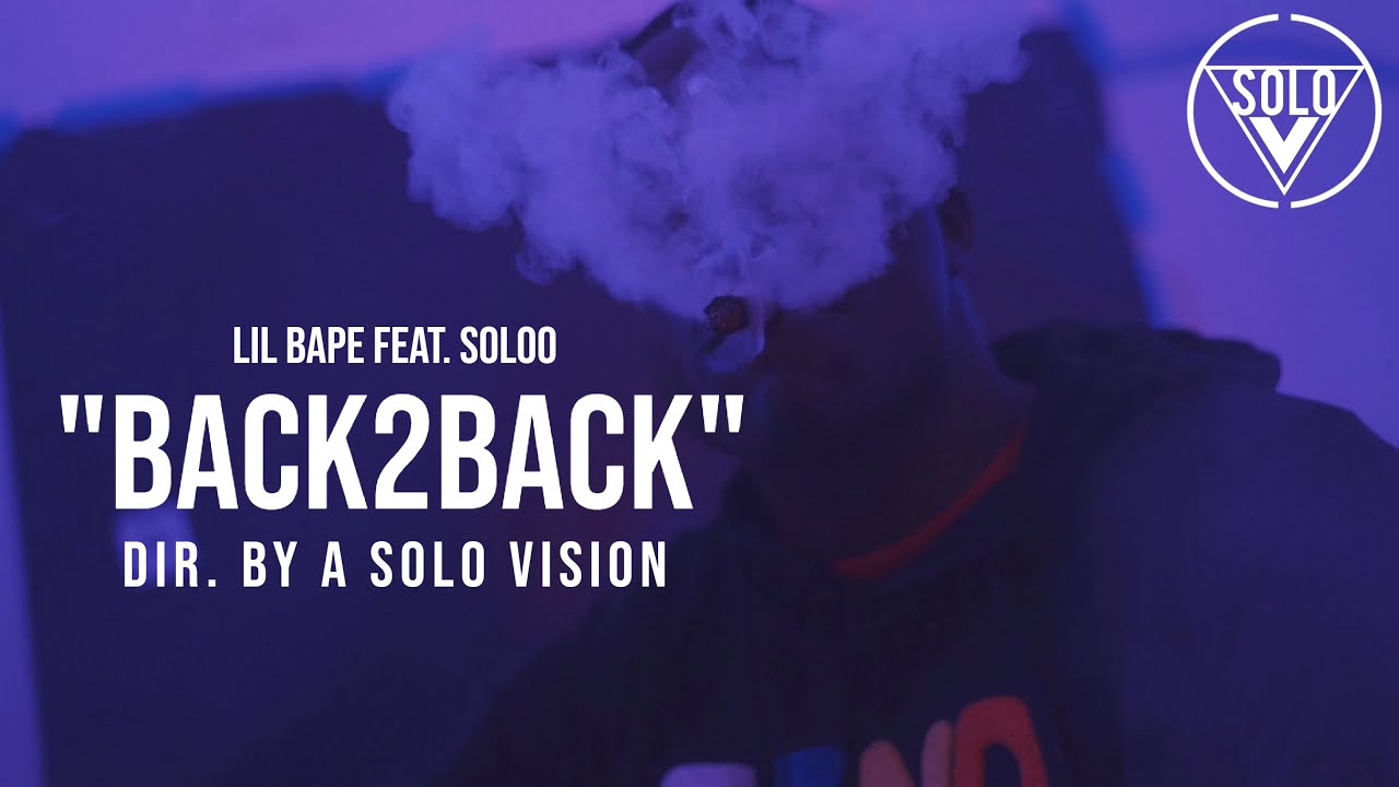 Lil Bape Feat. Soloo Giovanni - "Back2Back" (Official Video) | Dir. By ...