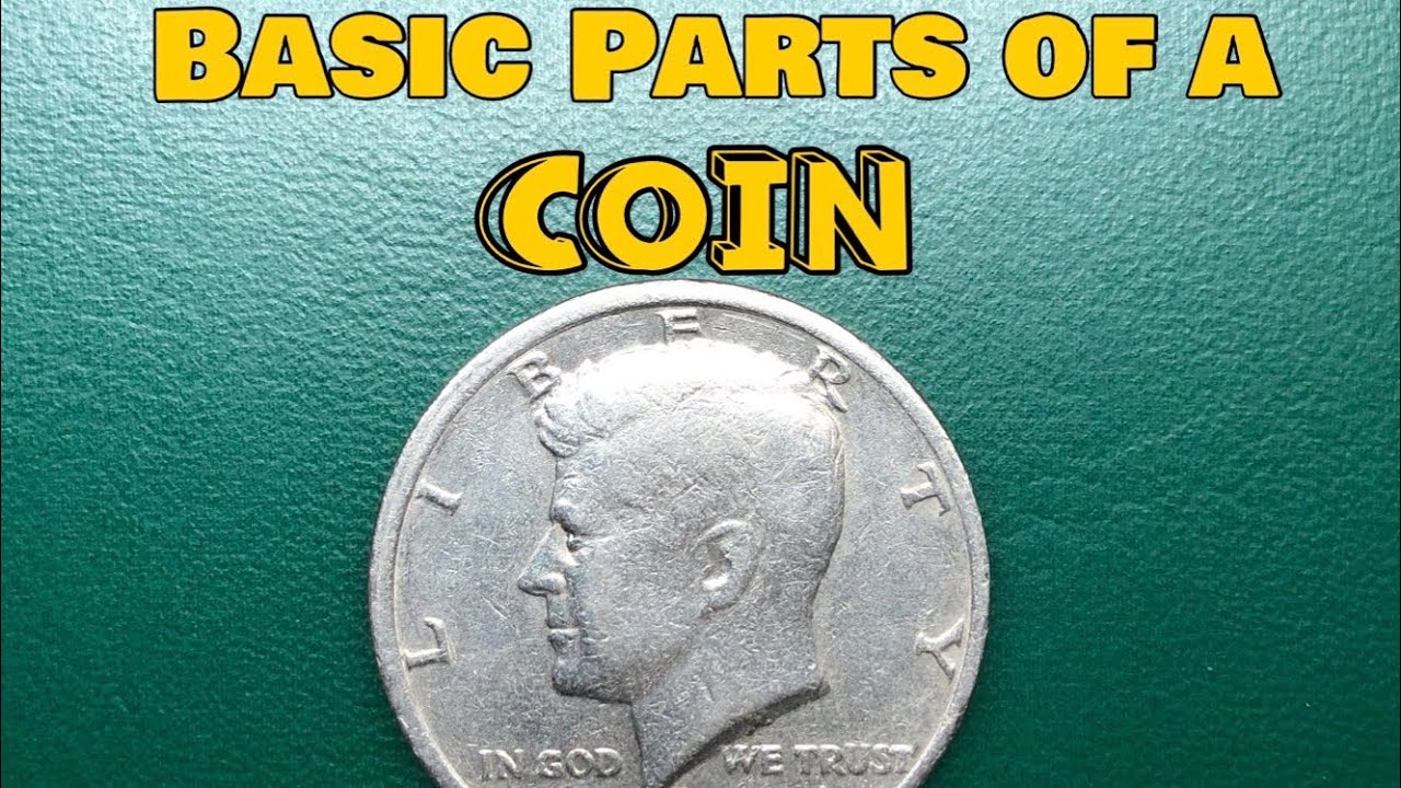 Basic Parts of a Coin - YouTube