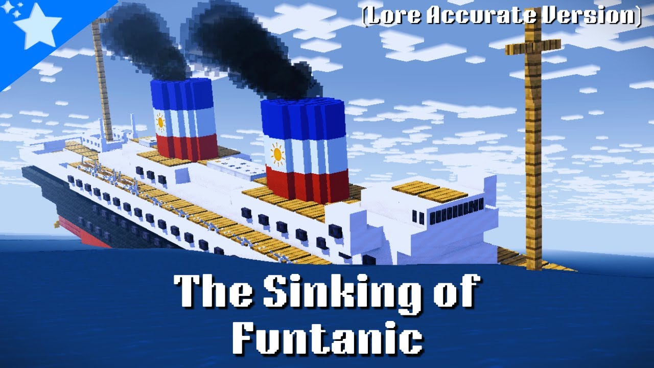 The Sinking of Funtanic (Lore Accurate) | Minecraft Sinking Ship ...