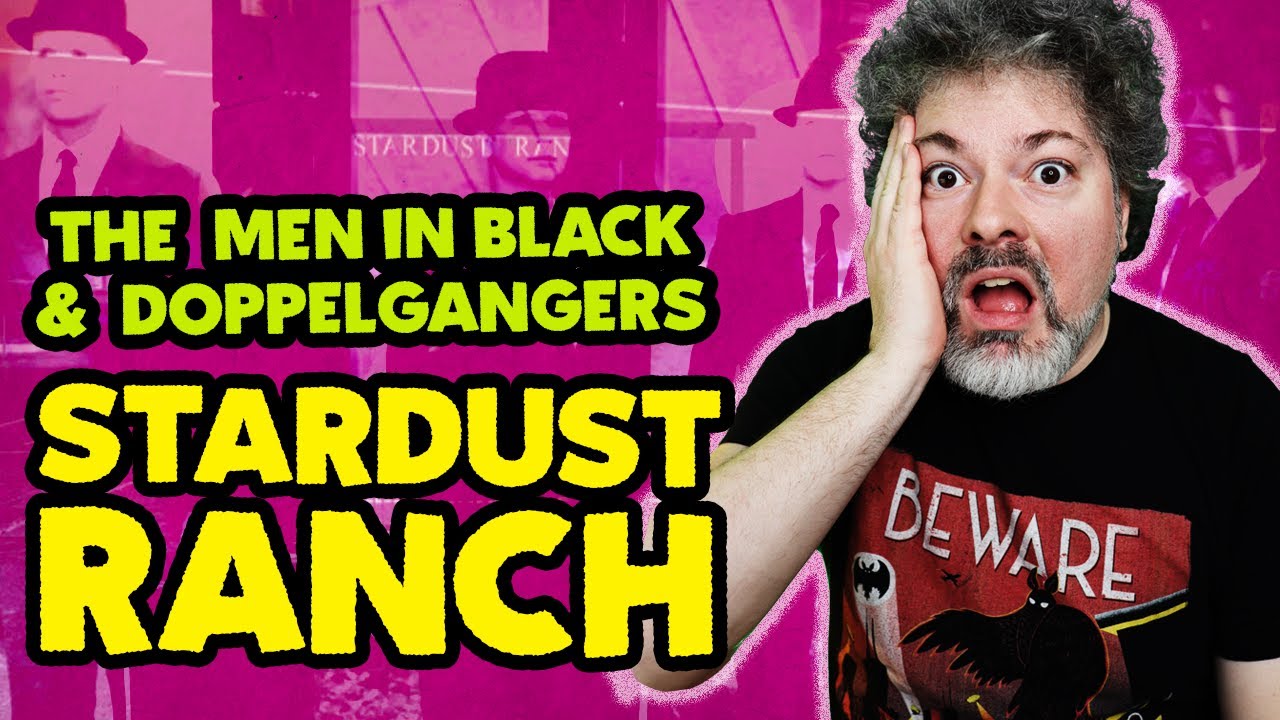 The Men In Black & Doppelgangers at Stardust Ranch - YouTube