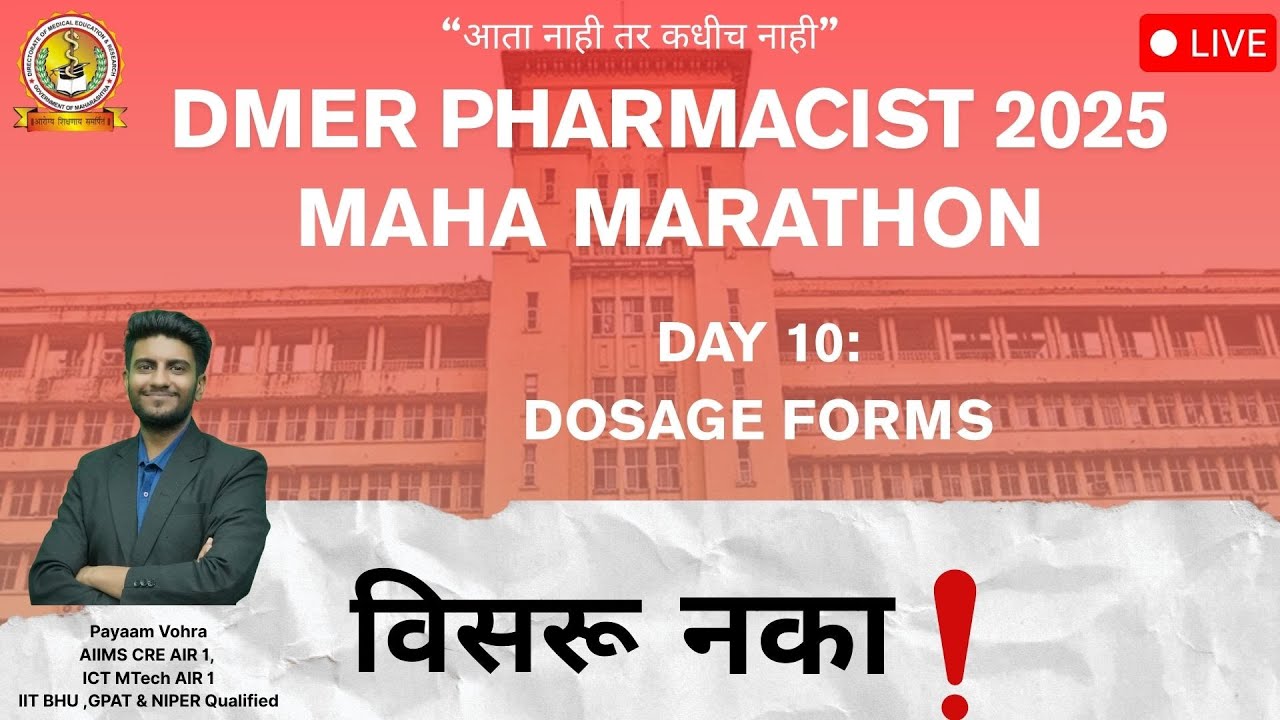 DAY 10: DOSAGE FORMS DMER MAHRASHTRA 2025 MAHA MARATHON #dmer DMER ...