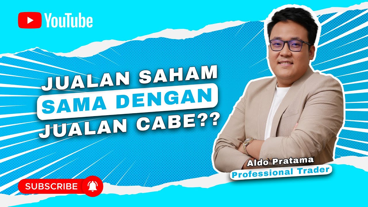 JUALAN SAHAM SAMA DENGAN JUALAN CABE???? Podcast with Team Unyu Ep 3 ft Aldo Pratama - YouTube