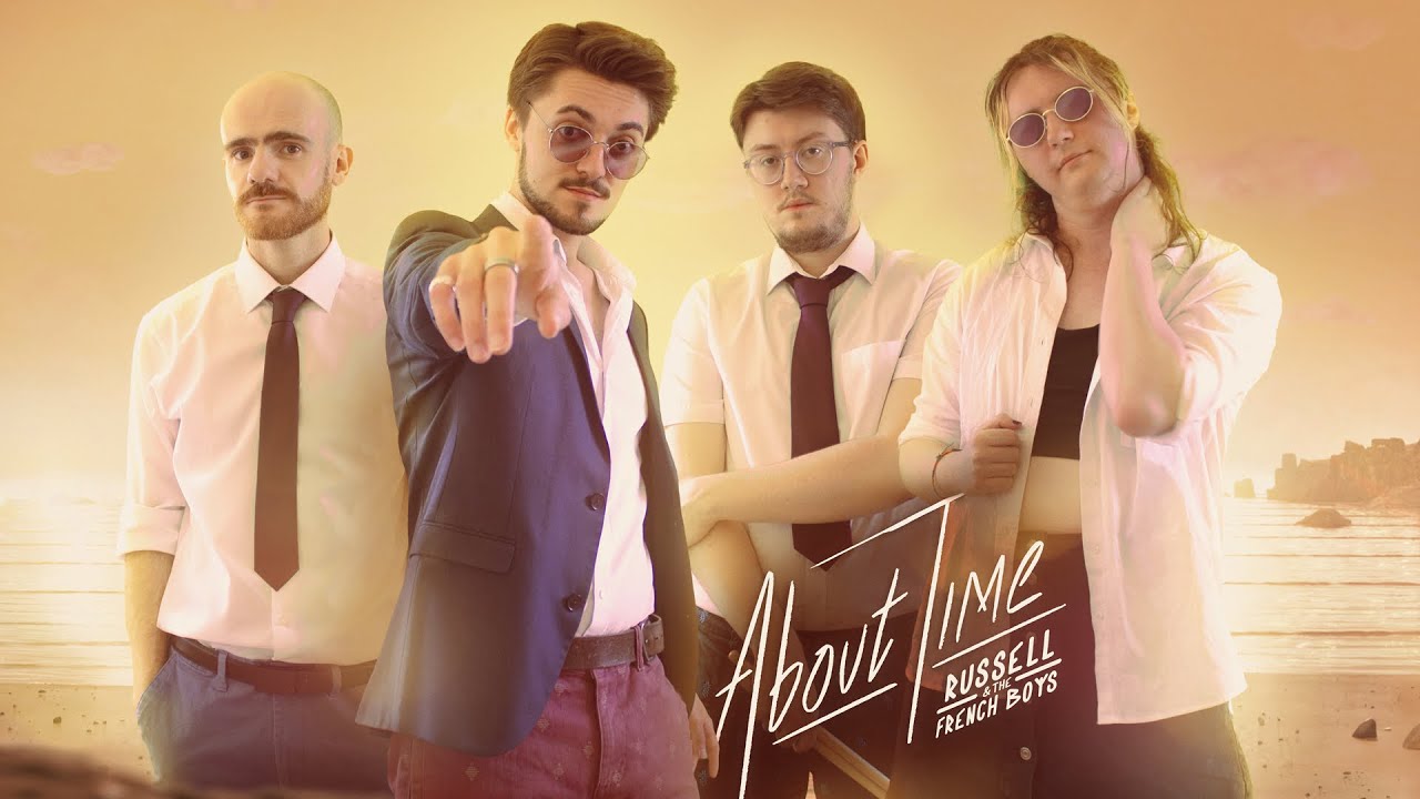 Russell & the French Boys - About Time (Official Video) - YouTube