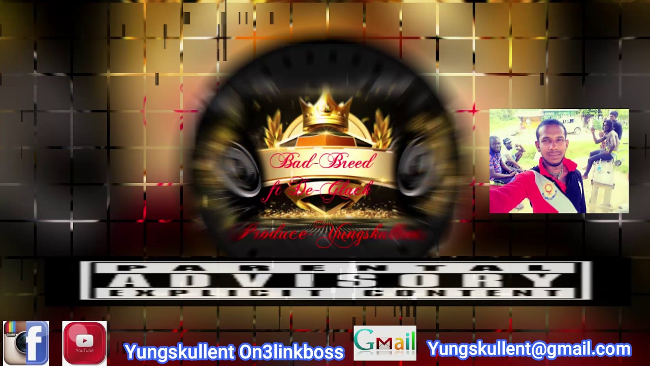Bad_Breed FT De-Glack{Official Audio} - YouTube