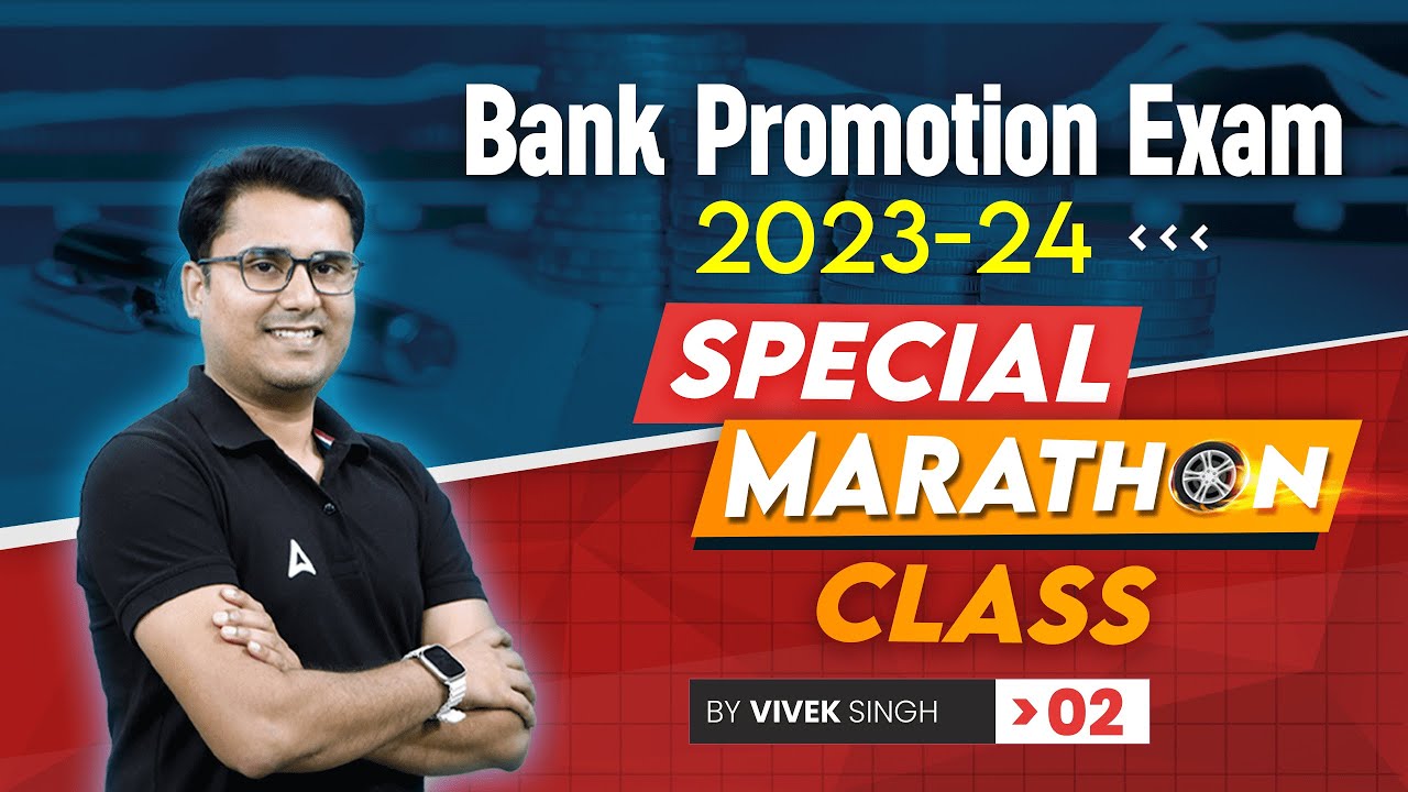 Bank Promotion Exam 2023-24 | Special Marathon Class 2 | Bank Promotion ...