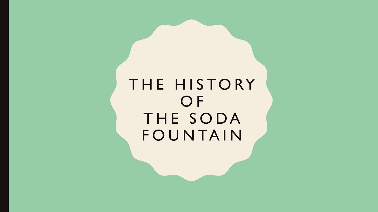The History of Soda Fountains - YouTube
