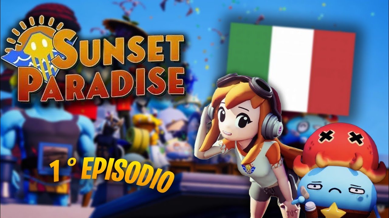 SUNSET PARADISE - EPISODIO 1 : PILOT - YouTube