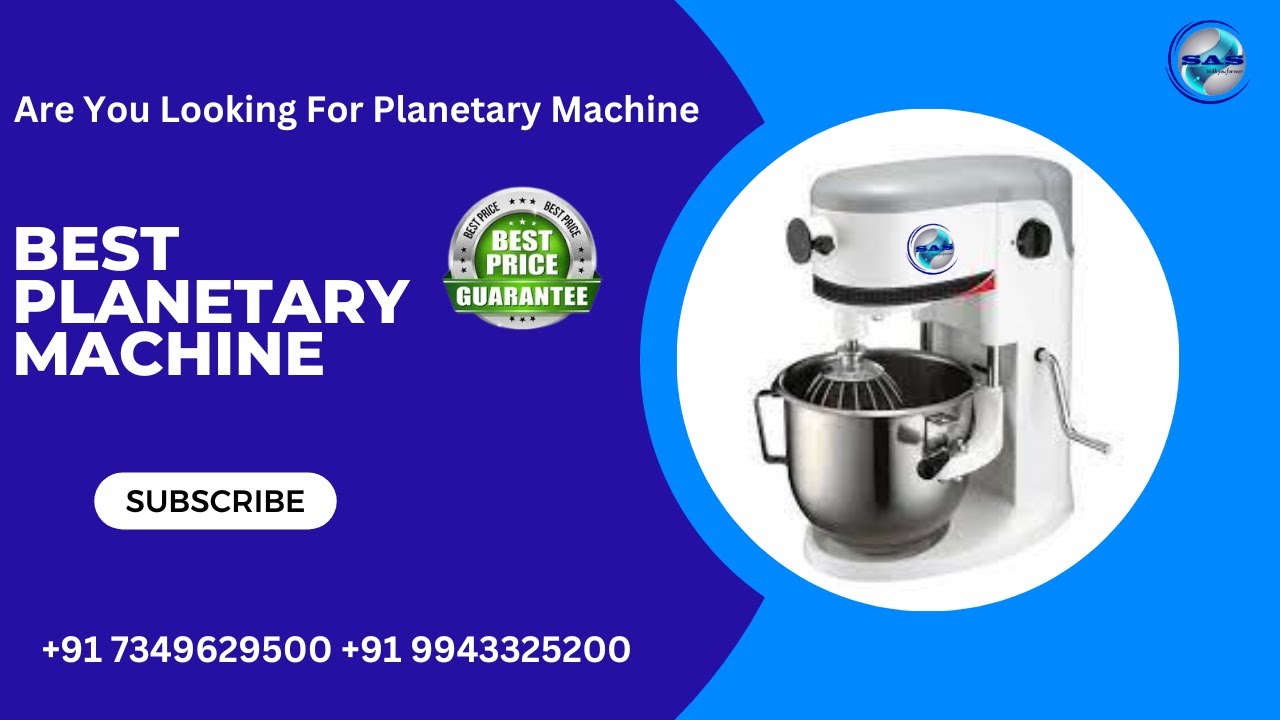 Best Planetary Machine Offer | Planetary Machine | SAS BAKERY ...