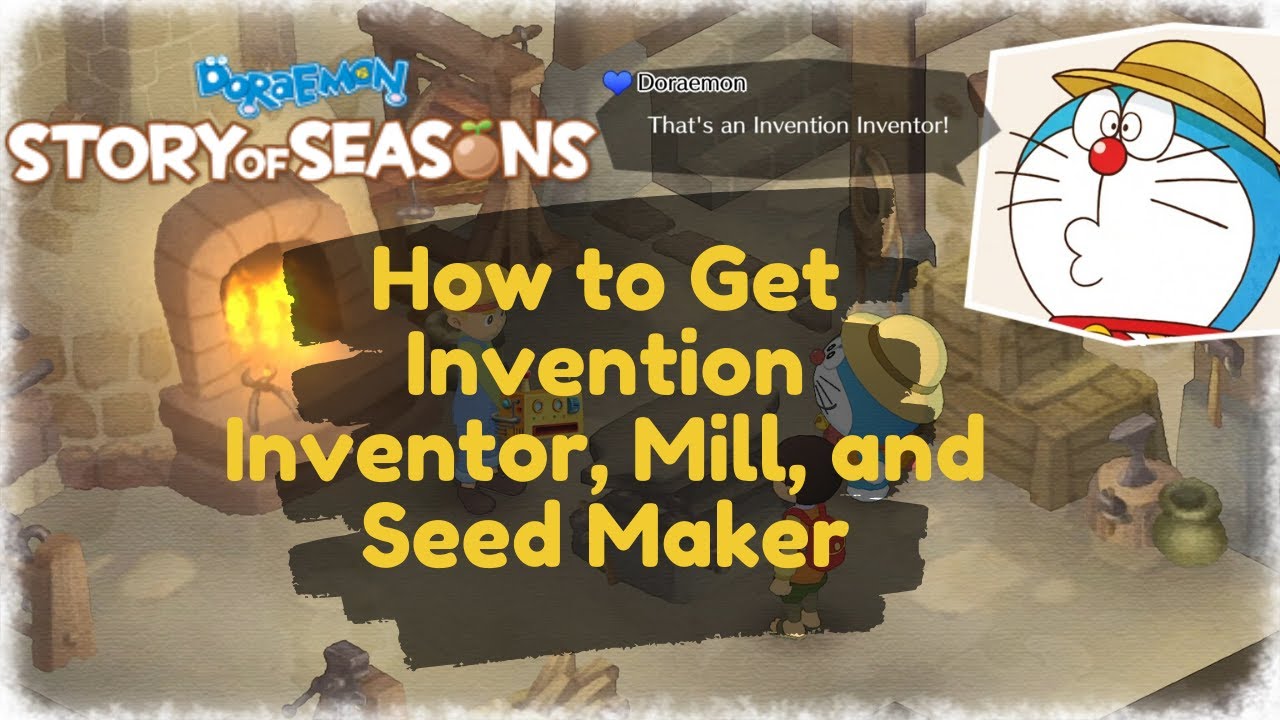 How to Get Invention Inventor, Mill, and Seed Maker in Doraemon Story ...
