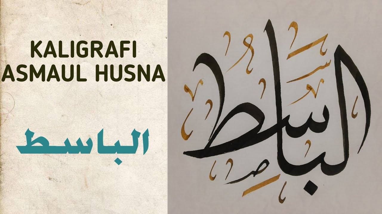 #21 Kaligrafi Asmaul husna || الباسط || Al bashitu - YouTube