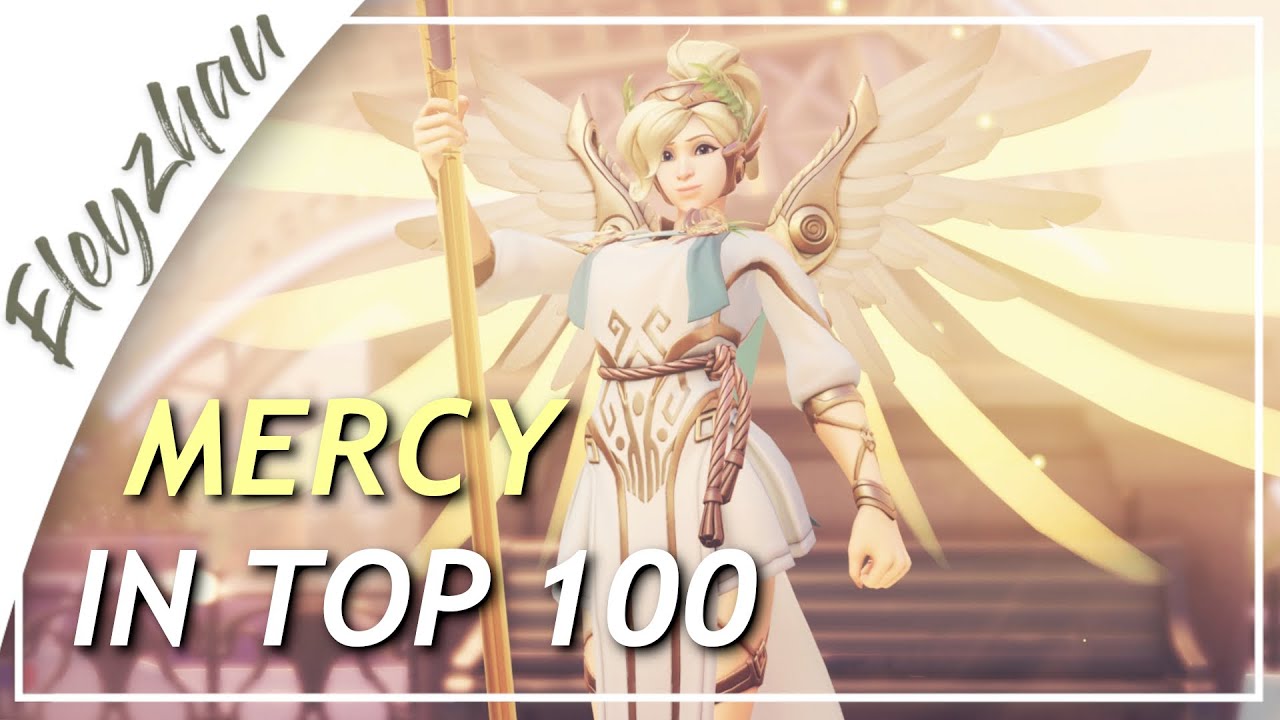 Reaching Top 100 with Mercy - Mercy Season 26 (Overwatch) - YouTube