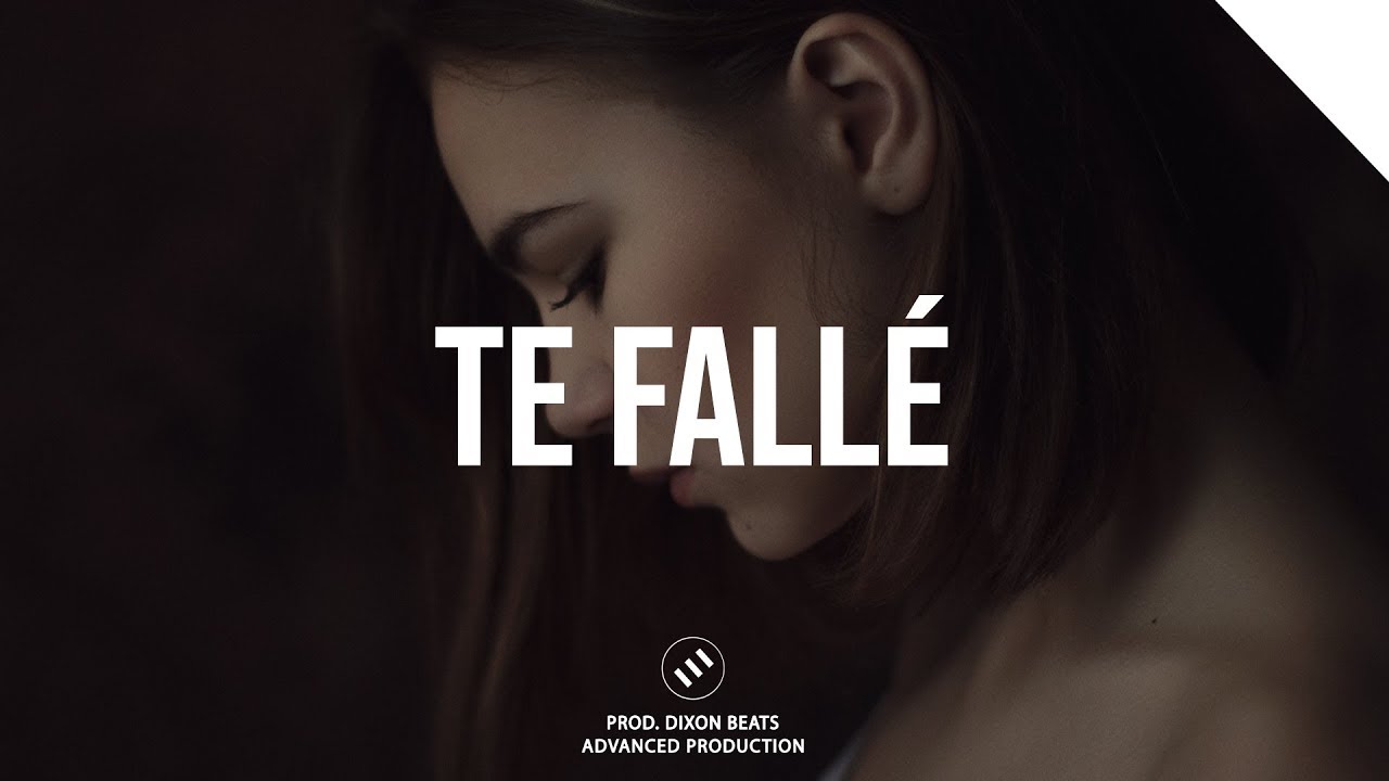 "Te Fallé" | Beat Romántico Trap | Sensual Emotional Instrumental ...