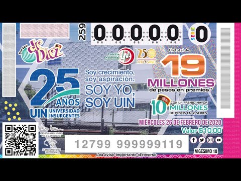 Sorteo de Diez No. 259 | Celebramos el 25º Aniversario de la Universidad Insurgentes