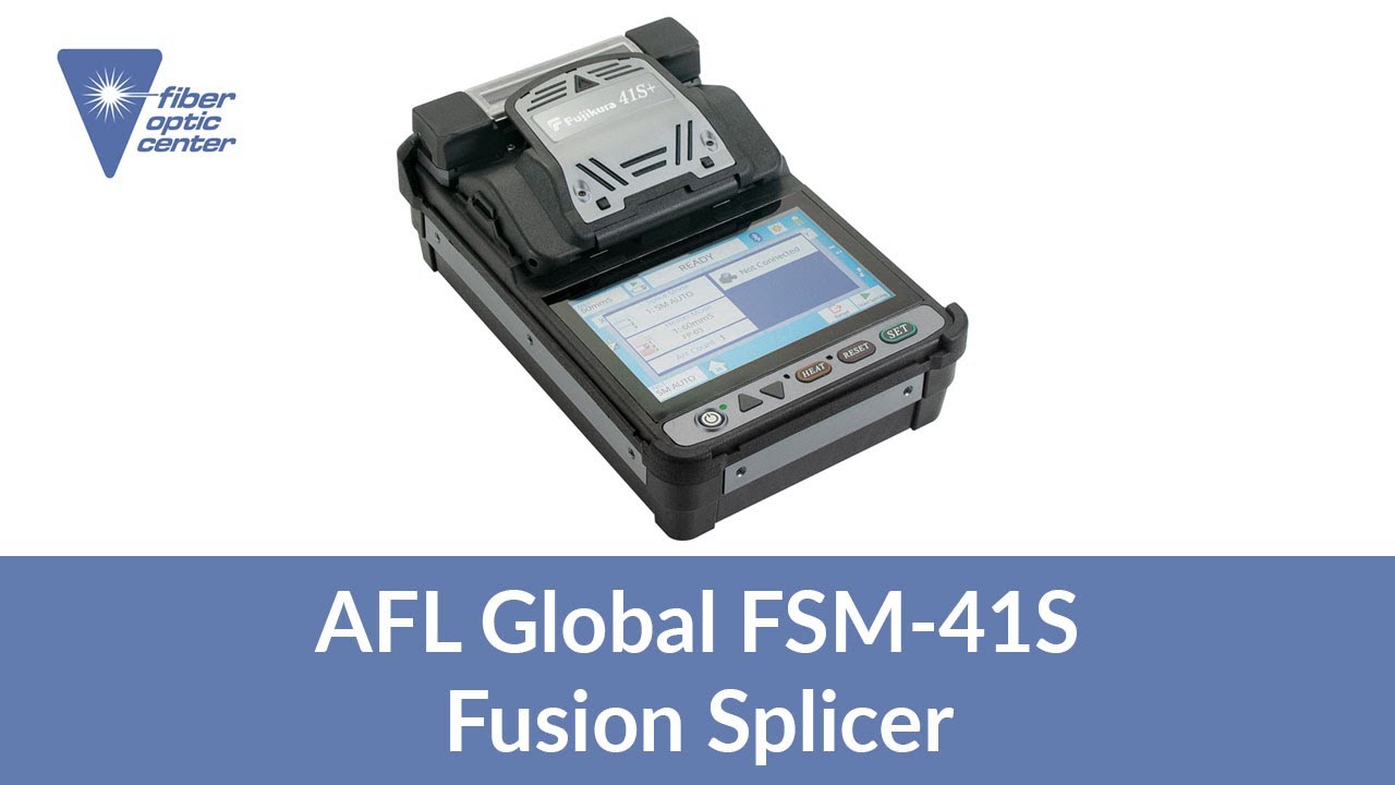 AFL Global FSM-41S Fusion Splicer - Available from Fiber Optic Center ...