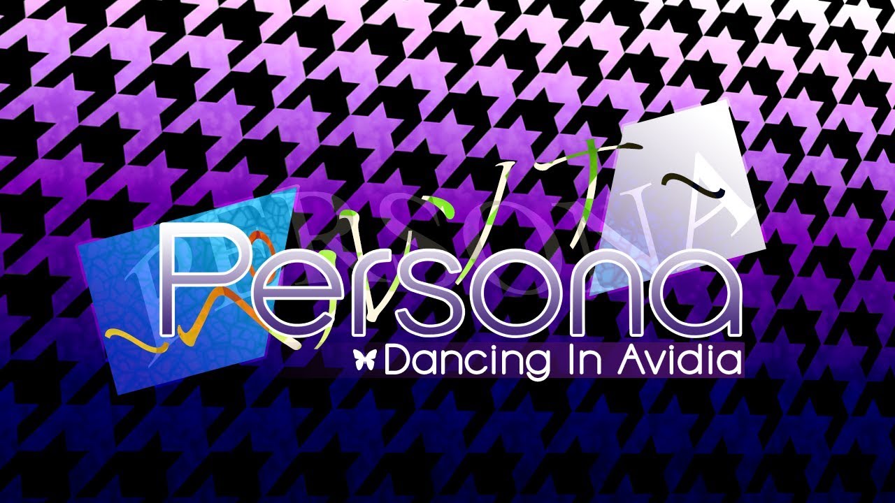 Persona 1 Dancing In Avidia [Just For Fun!] - YouTube
