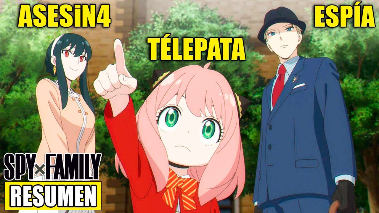 🔶ESPÍA SE CASA PARA SALVAR EL MUNDO! | Spy x Family RESUMEN | TEMPORADA ...