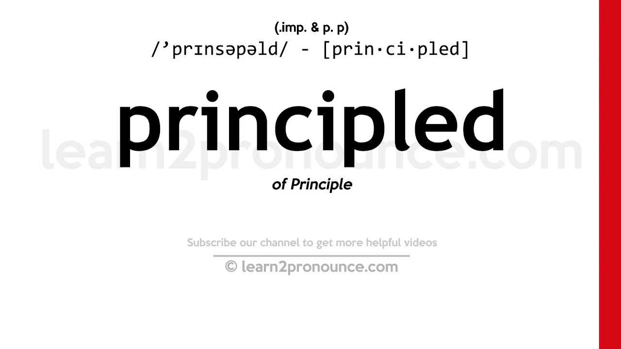 Pronunciation of Principled | Definition of Principled - YouTube