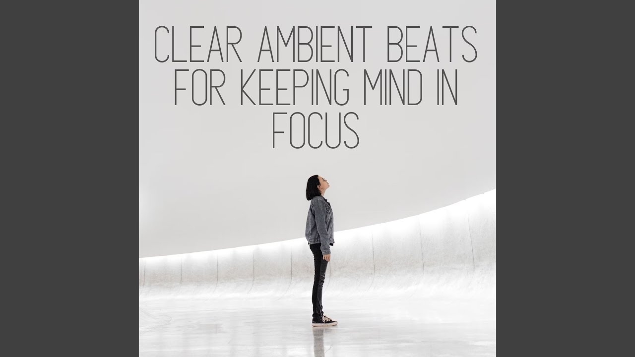 Clear Mindset Symphony - YouTube