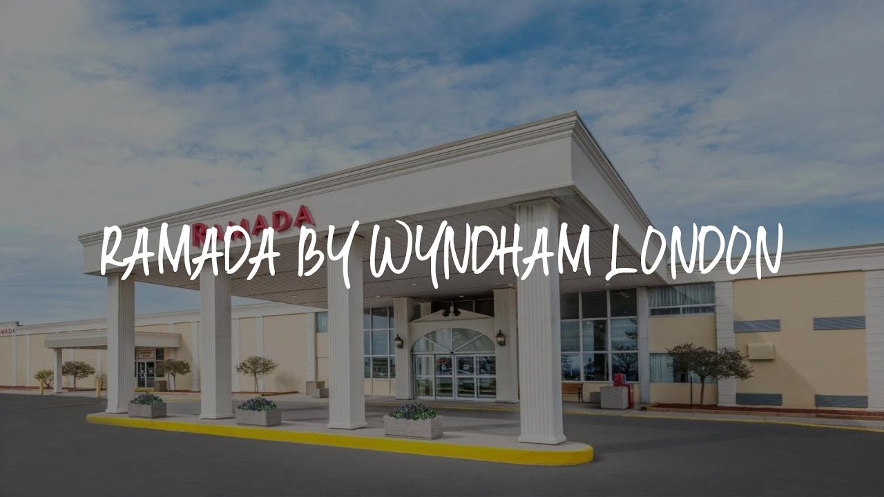 Ramada by Wyndham London Review - London , Canada - YouTube