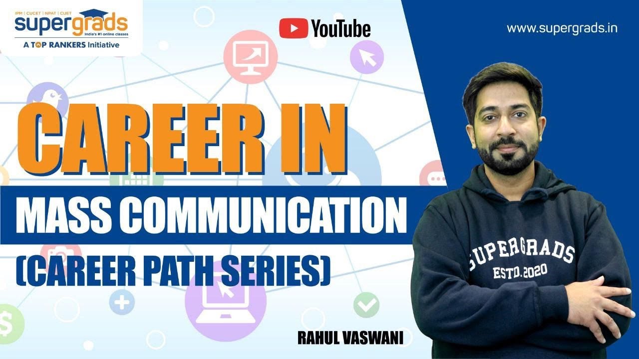 What is Mass Communication? | Career In Mass Communication After 12th ...