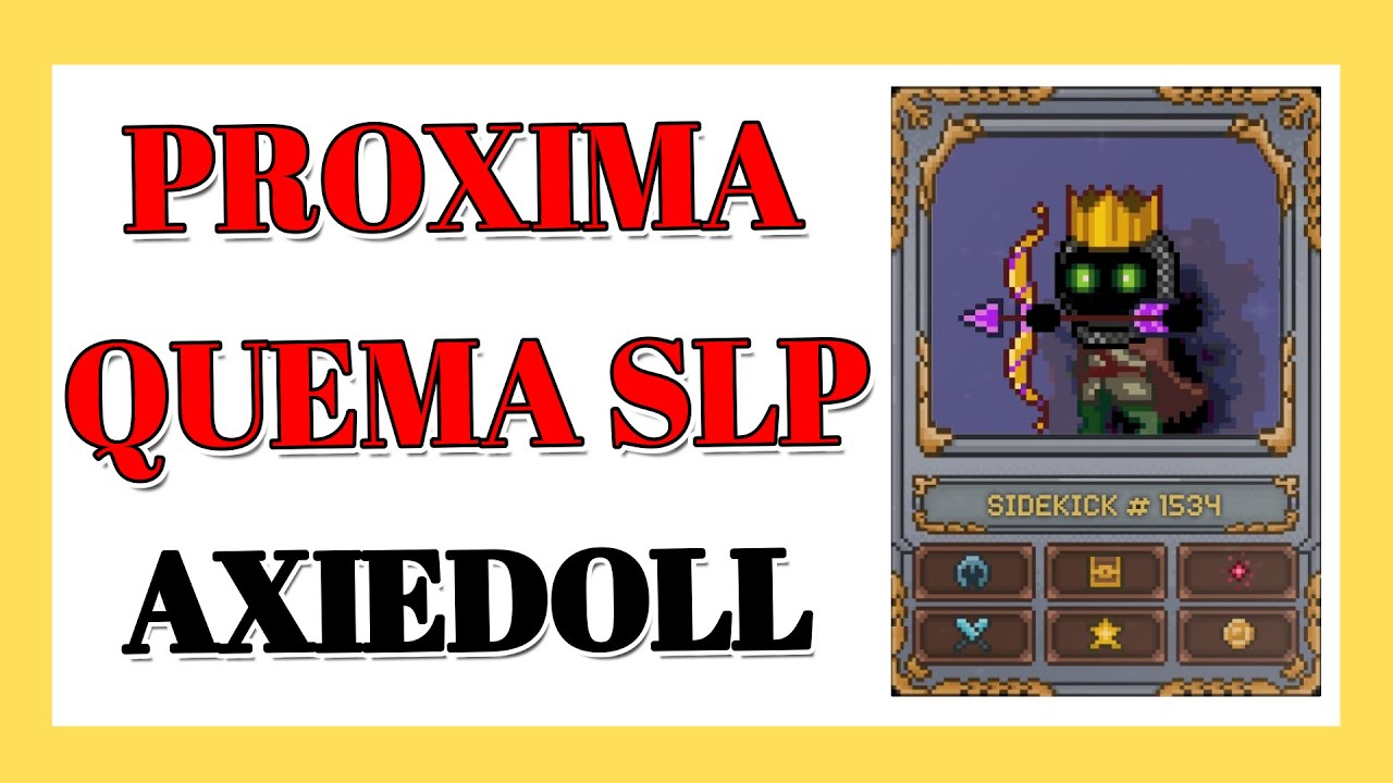 AxieDoll 💥 Quema de SLP 💥 Venta de NFT 💥 AXIE INFINITY 2022 - YouTube
