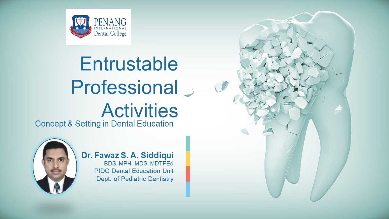 Entrustable Professional Activities Concept & Setting in Dental ...