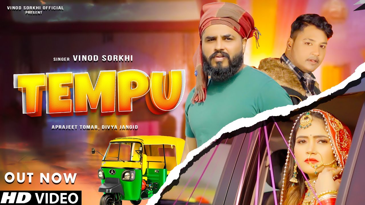 Tempu|| Official Video || Vinod Sorkhi|AprajeetTomar /Divya Jangid |New ...