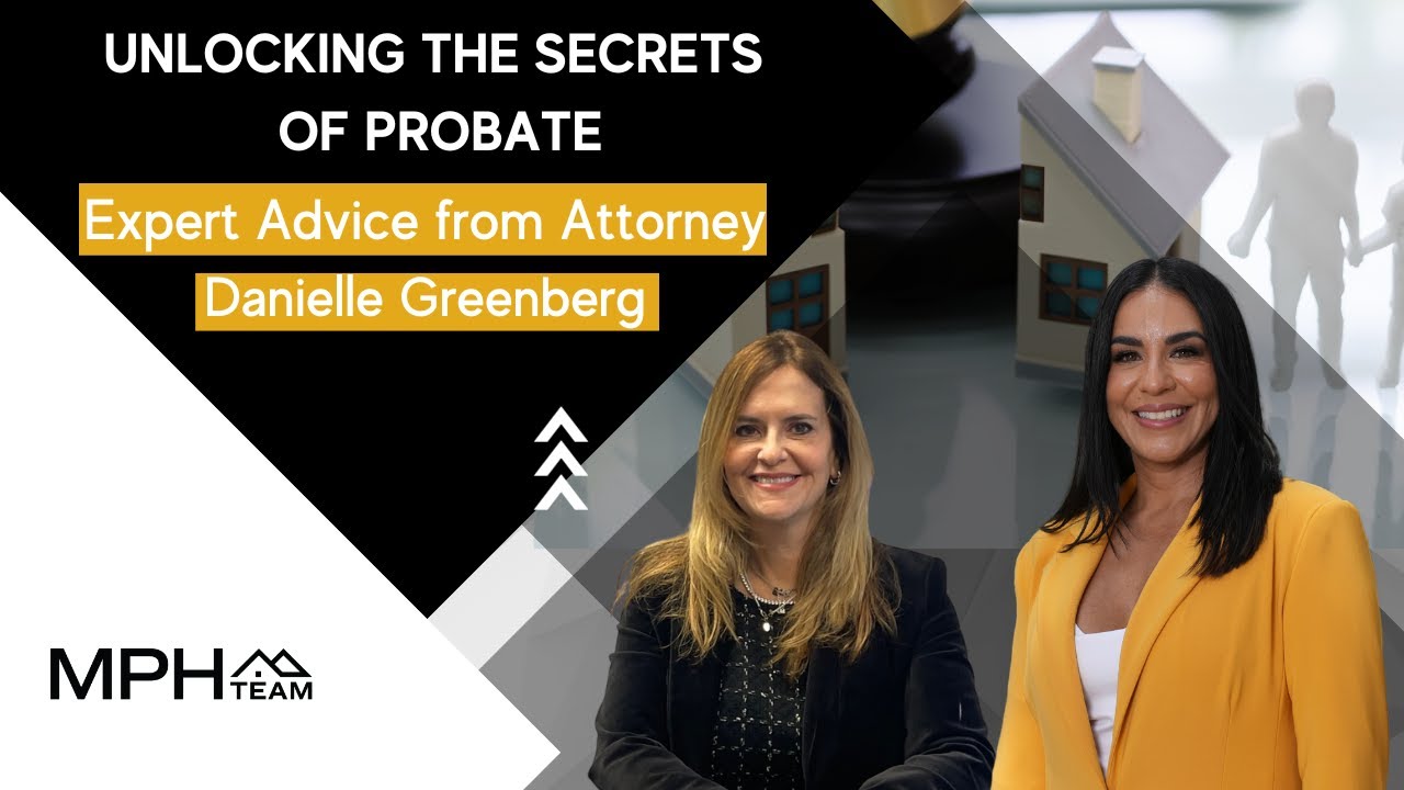 Unlocking the Secrets of Probate: Attorney Danielle Greenberg Shares Her Expertise! - YouTube