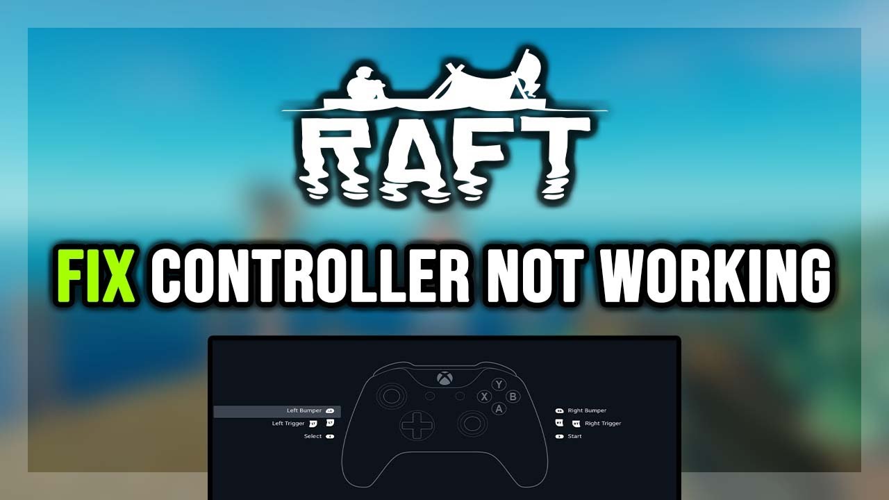 FIX Raft Controller/Gamepad Not Working on PC - YouTube