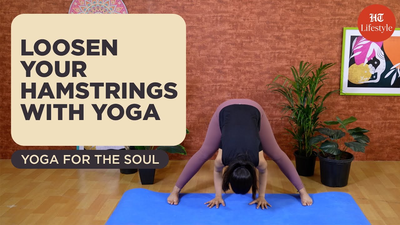Yoga Asanas To Loosen The Hamstrings | Yoga For The Soul | HT Lifestyle ...
