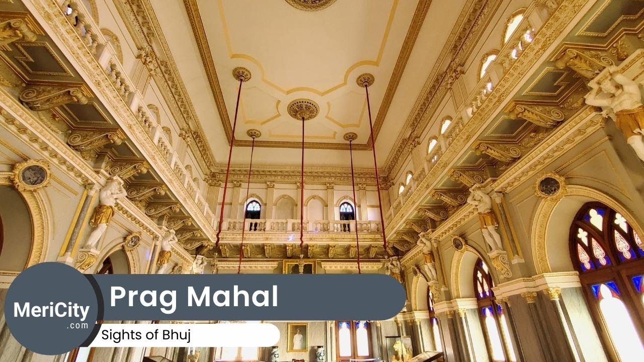 Prag Mahal | Royal Palace | Bhuj | Discover Kutch | MeriCity - YouTube