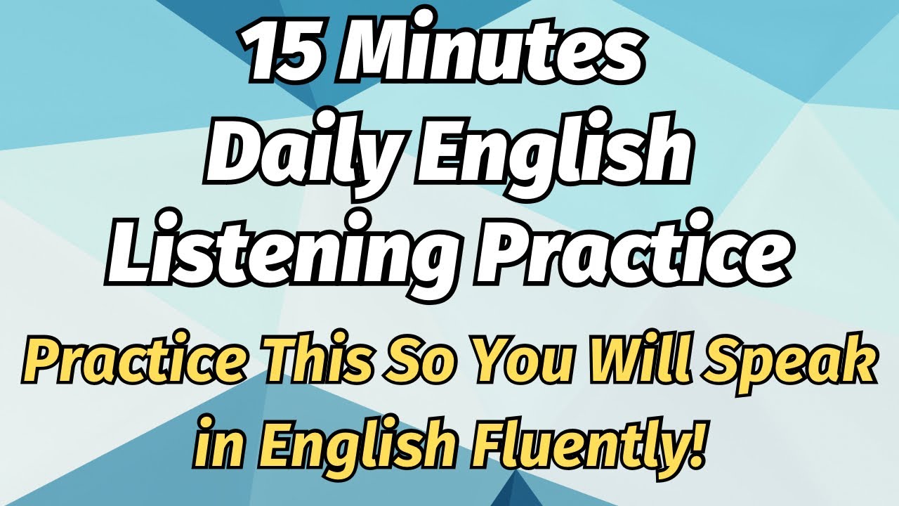 15 Minutes Common English Sentences Practice (Practice This So You Will ...