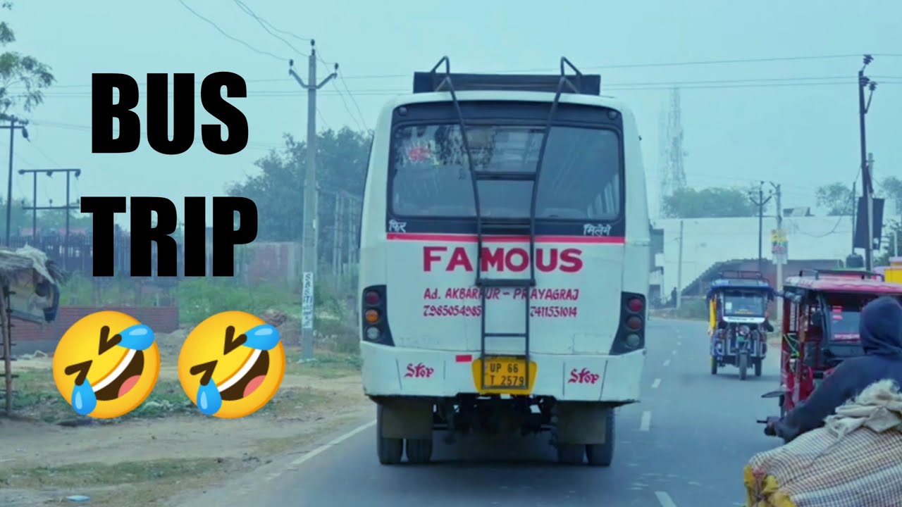 BUS TRIP || BUS KI COMEDY 🤣 NEW VIDEO || BEST COMEDY - YouTube