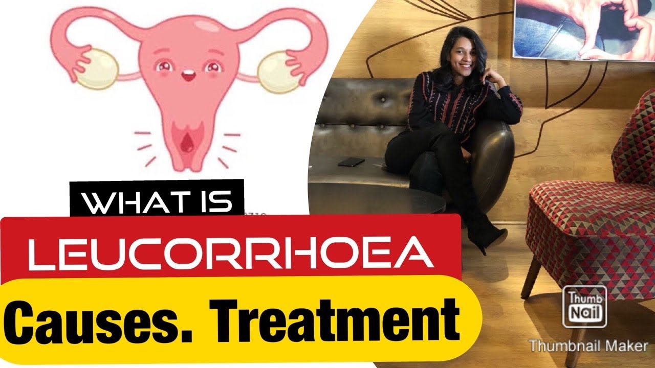 Vaginal Discharge | Leukorrhea | Leucorrhea - YouTube