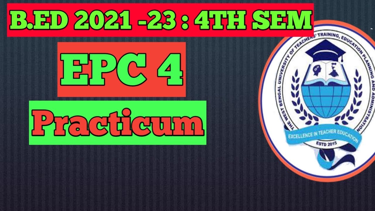 Epc 4 PRACTICUM / BED 4TH SEM PRACTICUM - YouTube