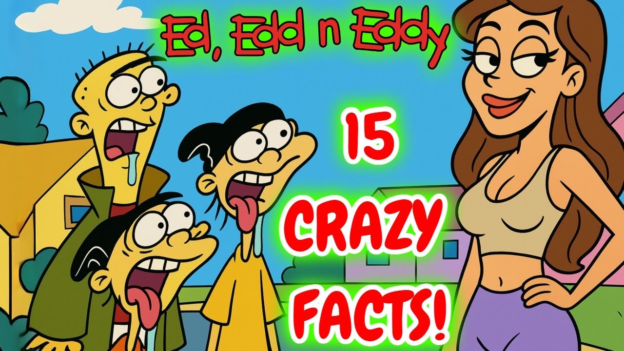15 Insane Things You Never Knew About Ed, Edd n Eddy - Explored - YouTube