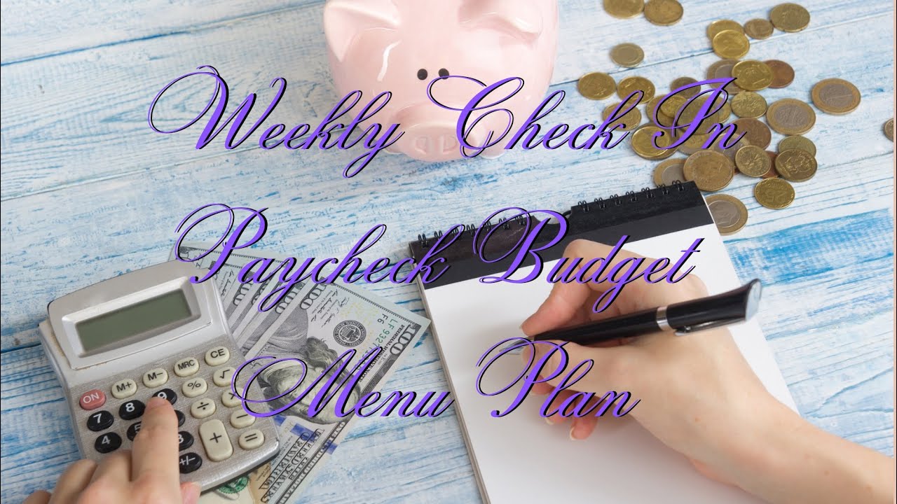 Weekly Check In🪸Paycheck Budget 🌸Menu Plan🐊Week 2 June - YouTube