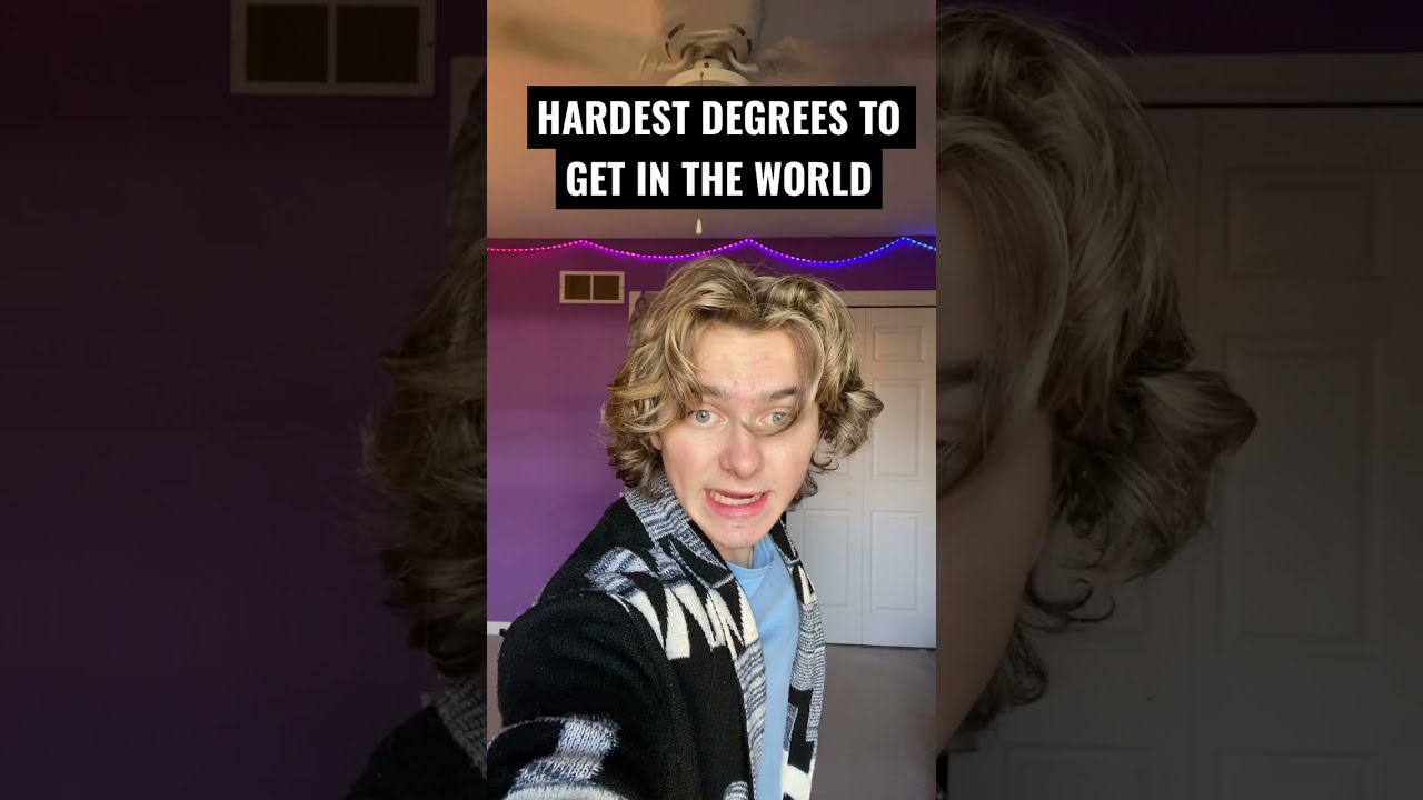 Hardest Degrees To Get In The World shorts YouTube hardest-degrees-to-get-in-the-world-shorts-youtube