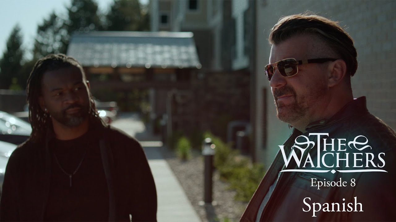 The Watchers (Spanish) | Episode 8 | Lealtad Dividida - YouTube