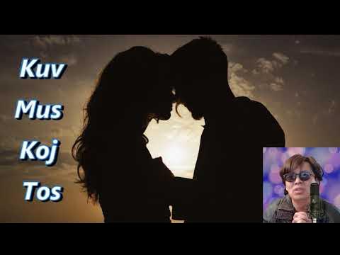 Kuv Mus Koj Tos - male version - YouTube