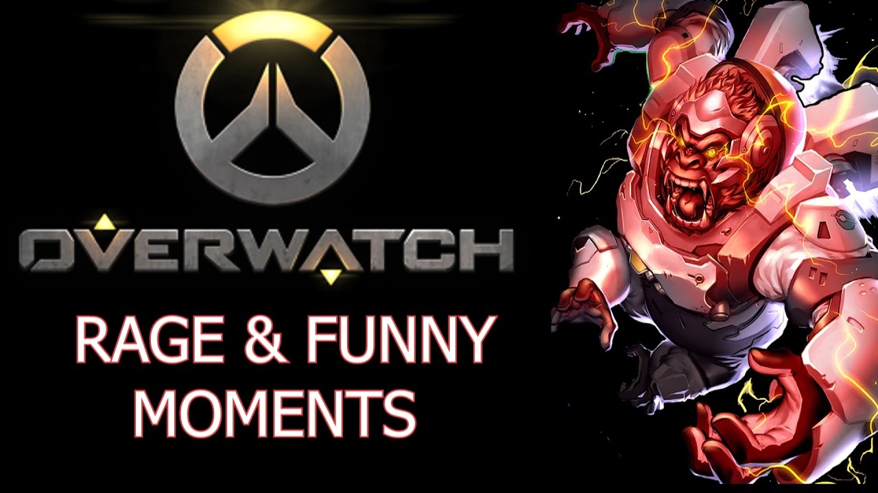 OVERWATCH Rage and Funny Moments - YouTube