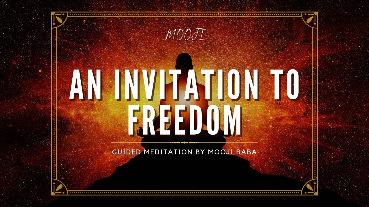 Guided meditation l An invitation to freedom l Mooji Baba - YouTube